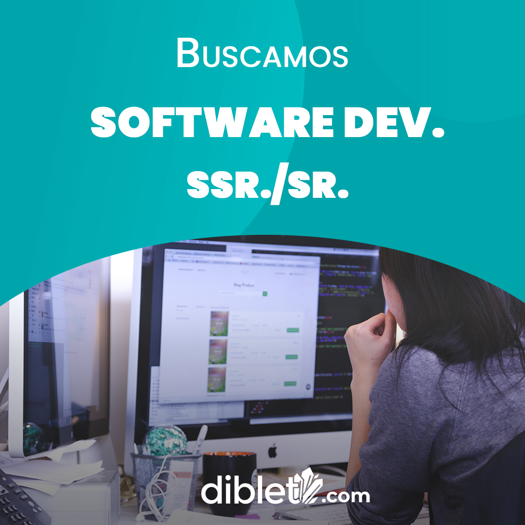 Buscamos Software Developer SR/SSR - Remoto - Diblet Buscamos Software Developer SR/SSR - Remoto - Diblet